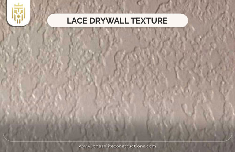 What are The Drywall Texture Types? | Jones Elite Constructions